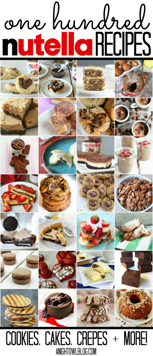 100+ Nutella Recipes - A Night Owl Blog