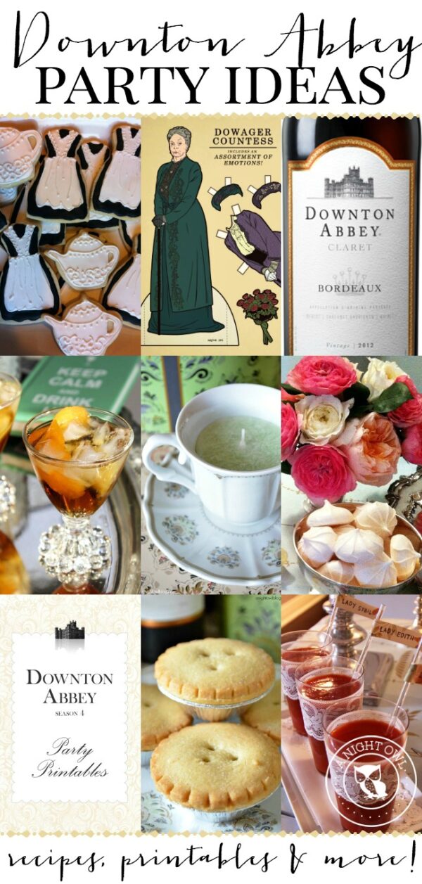 Downton Abbey Party Ideas - A Night Owl Blog