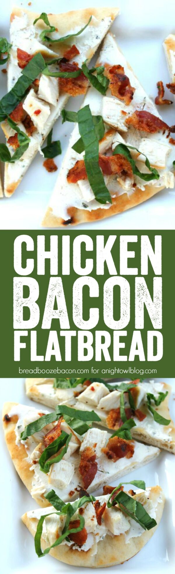 Chicken Bacon Flatbread - A Night Owl Blog